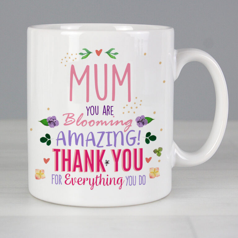 Personalised You Are Blooming Amazing Mug - Personalised Gifts For ...